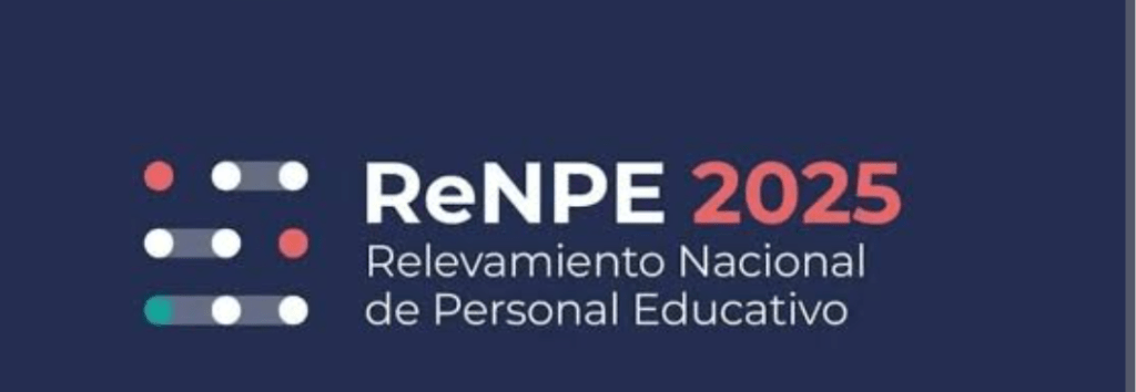ReNPE 2025: lo que tenés que saber del nuevo censo docente nacional – Blog del Secretario Mike
